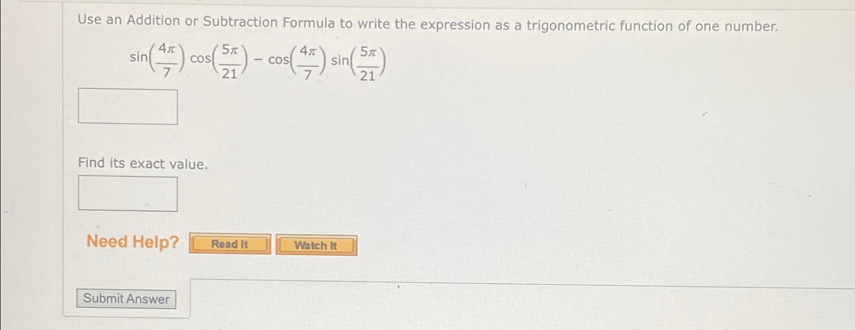 Solved Use an Addition or Subtraction Formula to write the | Chegg.com
