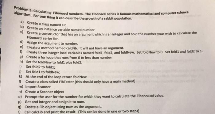 Solved Problem 3: Calculating Fibonacci numbers. The | Chegg.com