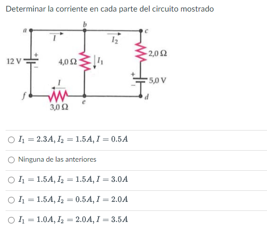 Solved Determinar la corriente en cada parte del circuito | Chegg.com