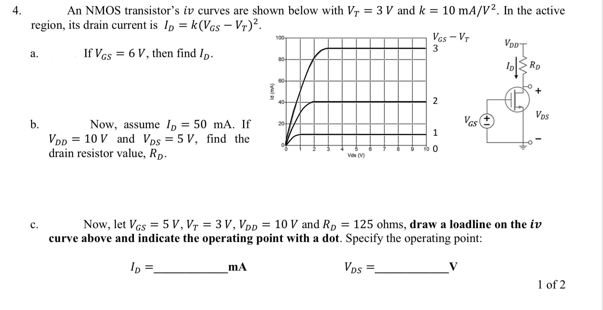 Solved 4 . ﻿An NMOS transistor's iv curves are shown below | Chegg.com