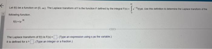 Solved following tunction. f(t)=e9 The Laplace transform of | Chegg.com