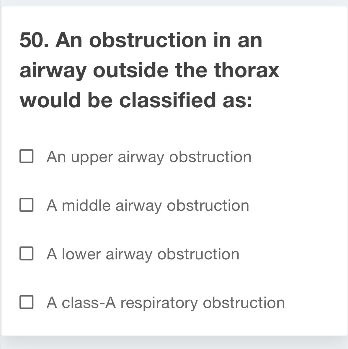 Solved An obstruction in an airway outside the thorax would | Chegg.com