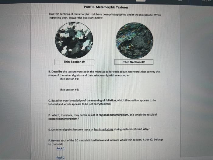 Solved PART II. Metamorphic Textures Two thin sections of | Chegg.com
