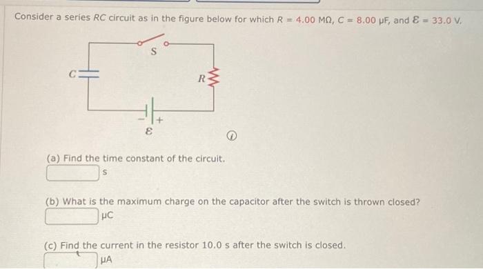 Solved Consider a series RC circuit as in the figure below | Chegg.com