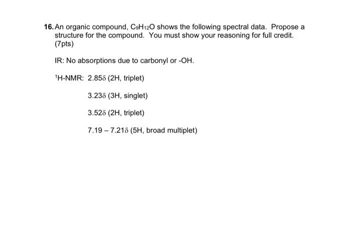 16. An organic compound, C9H12O shows the following | Chegg.com