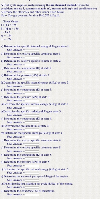Solved A Dual cycle engine is analyzed using the air | Chegg.com
