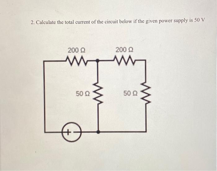 2. Calculate the total current of the circuit below | Chegg.com