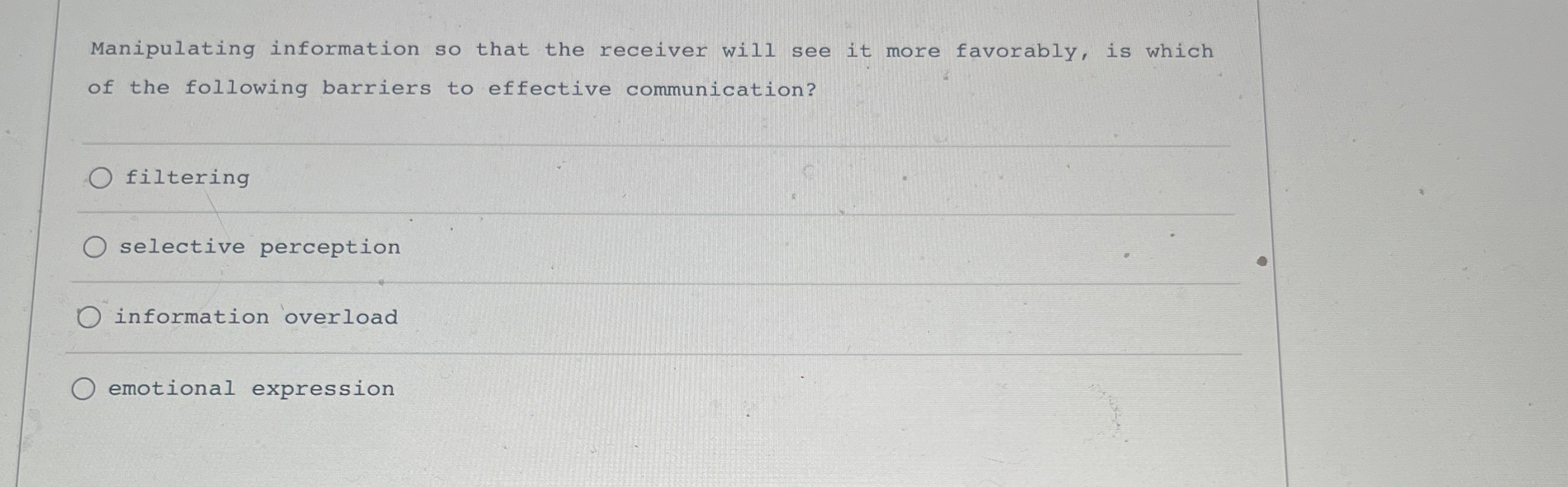 Solved Manipulating information so that the receiver will | Chegg.com