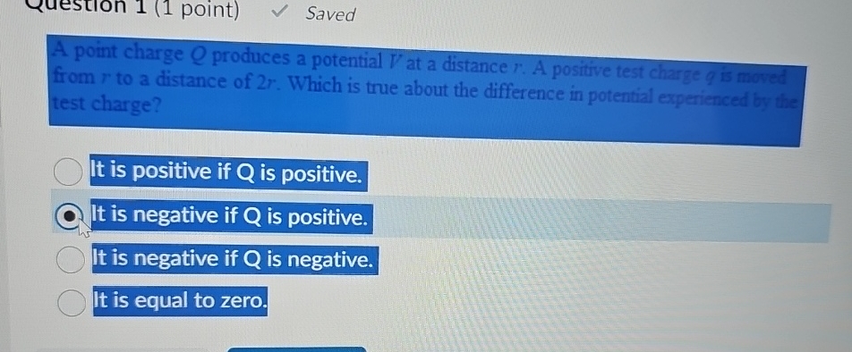 Solved A point charge Q ﻿produces a potential V ﻿at a | Chegg.com