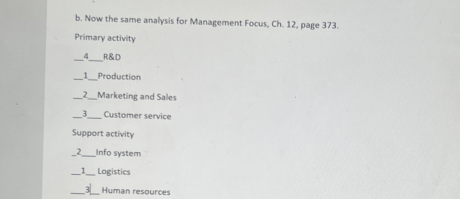 Solved b. ﻿Now the same analysis for Management Focus, | Chegg.com