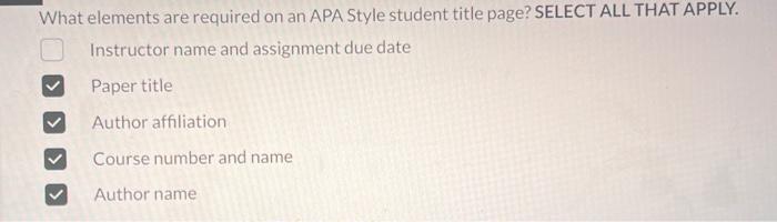 Solved What elements are required on an APA Style student | Chegg.com