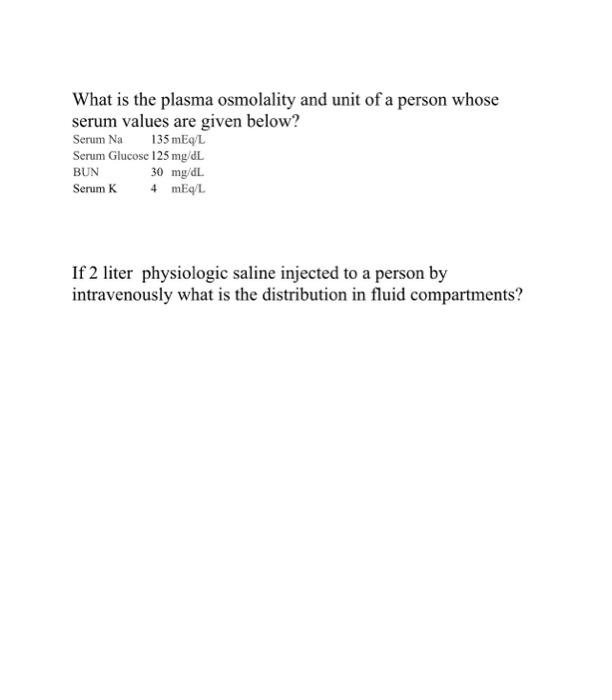 Solved What Is The Plasma Osmolality And Unit Of A Person