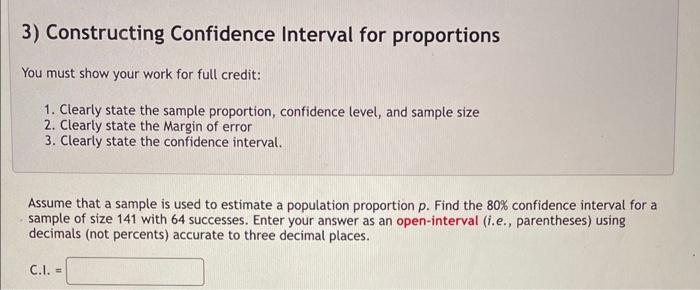 Solved 3) Constructing Confidence Interval for proportions | Chegg.com