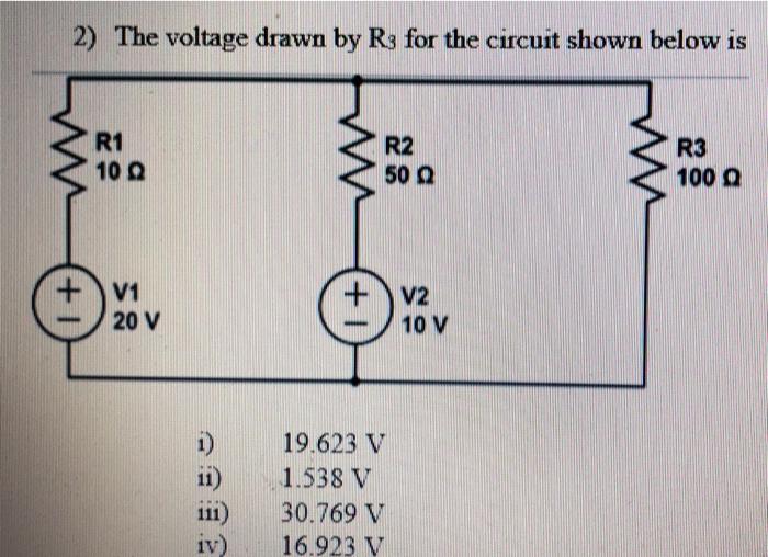 Solved 2) The voltage drawn by Rs for the circuit shown | Chegg.com