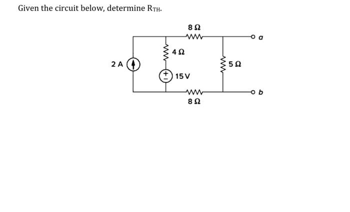 Solved Given the circuit below, determine RTH. | Chegg.com
