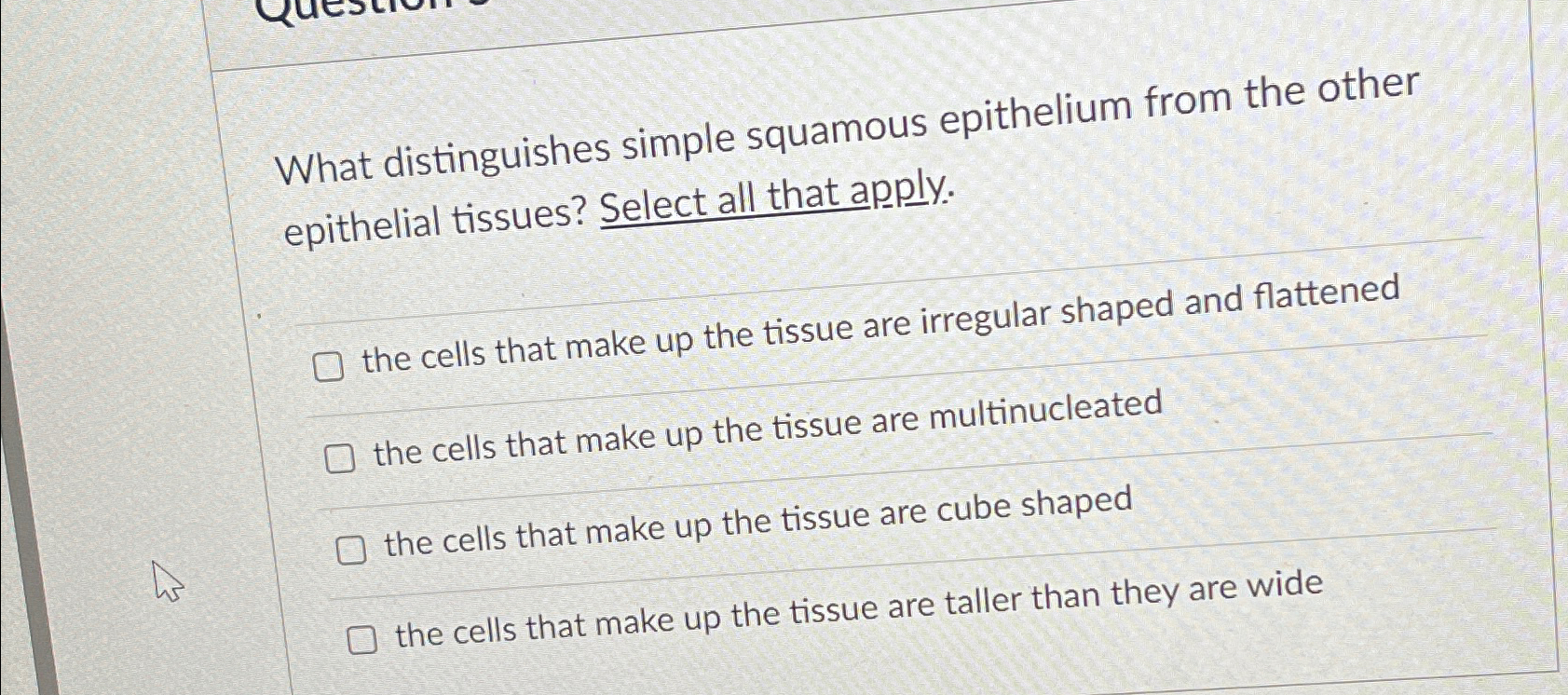 Solved What distinguishes simple squamous epithelium from | Chegg.com