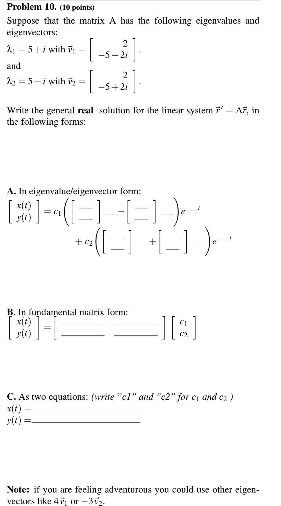 Solved Problem 10. (10 ﻿points)Suppose that the matrix A has | Chegg.com