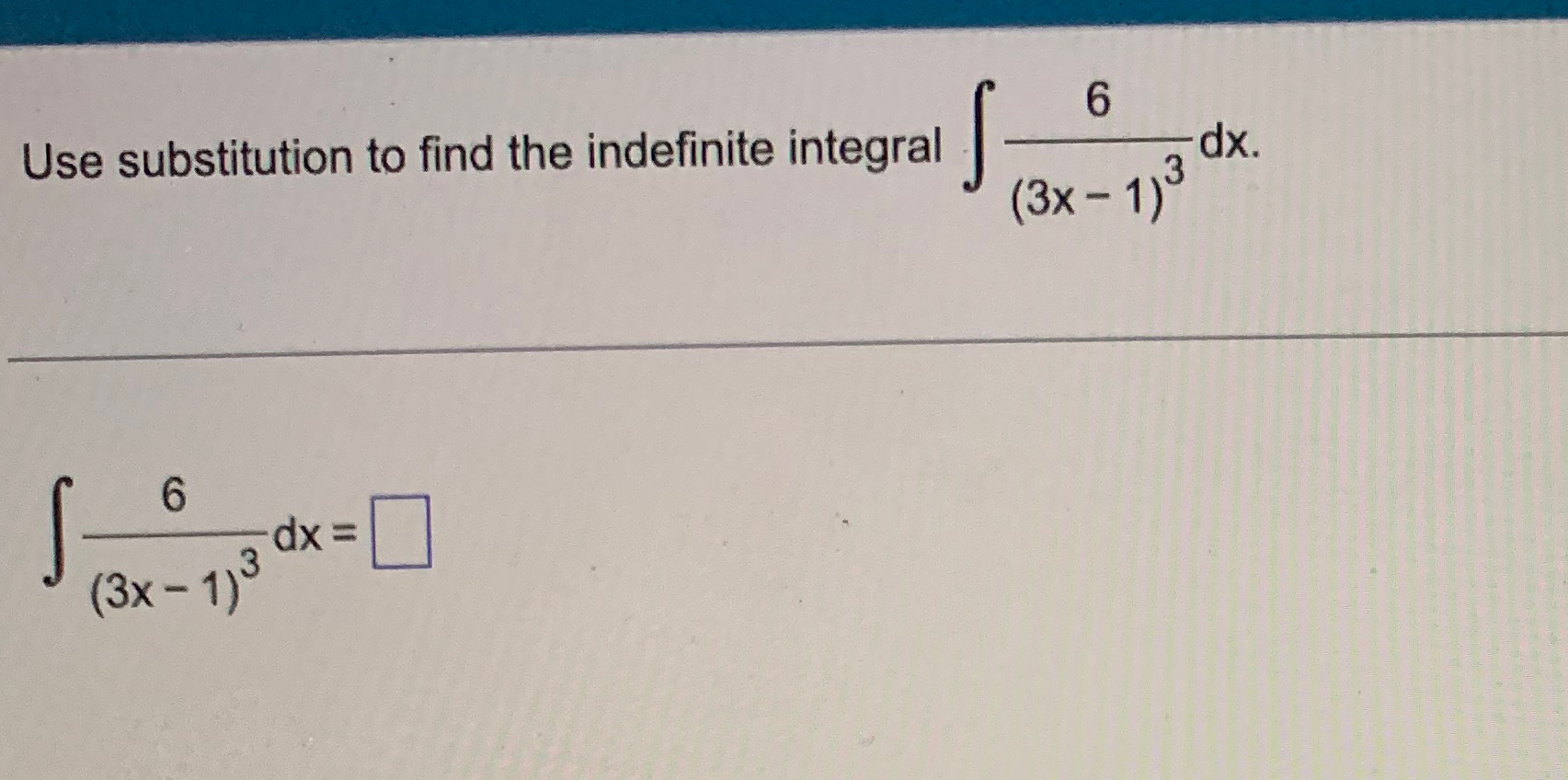 Solved Use substitution to find the indefinite integral | Chegg.com