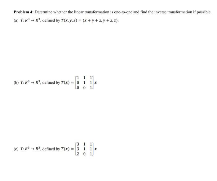Solved Problem 4: Determine whether the linear | Chegg.com