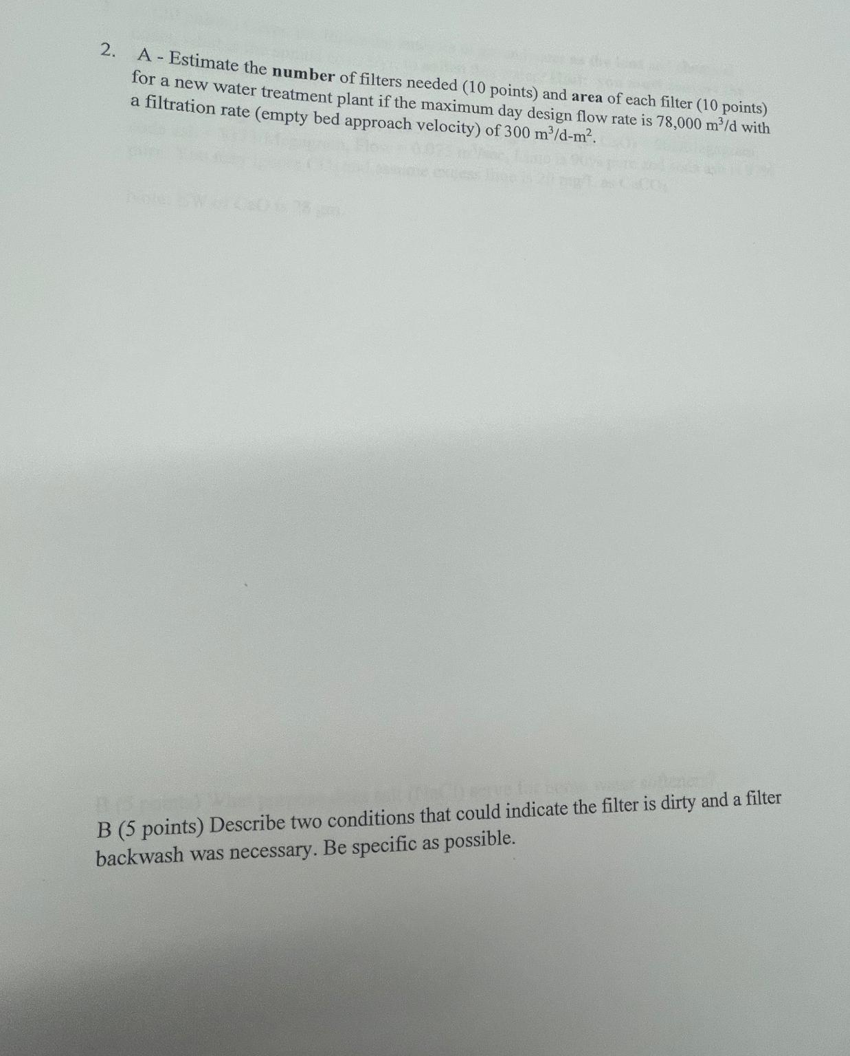 Solved A - ﻿Estimate the number of filters needed ( 10 | Chegg.com