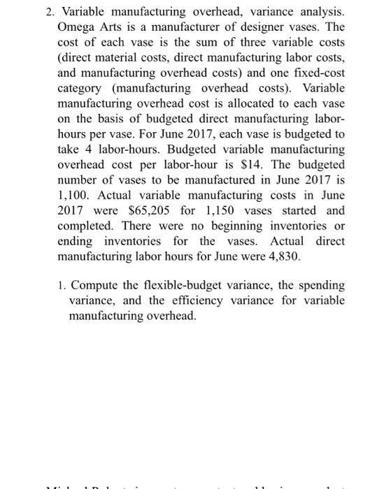 Solved 2. Variable manufacturing overhead, variance | Chegg.com