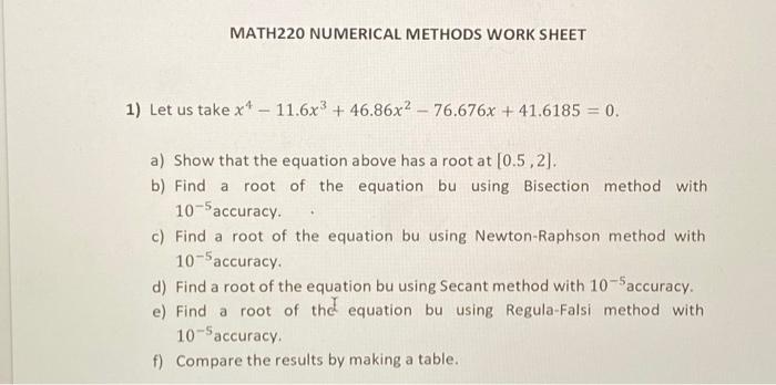 Solved MATH220 NUMERICAL METHODS WORK SHEET 1) Let us take | Chegg.com