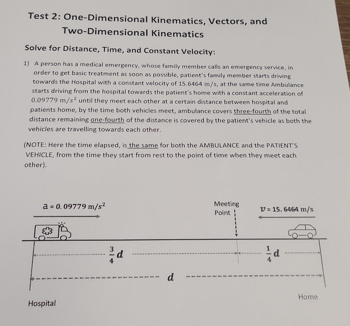 Solved Test 2: One-Dimensional Kinematics, Vectors, and | Chegg.com