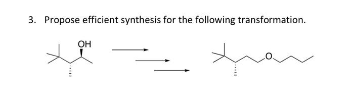 Solved 3. Propose efficient synthesis for the following | Chegg.com