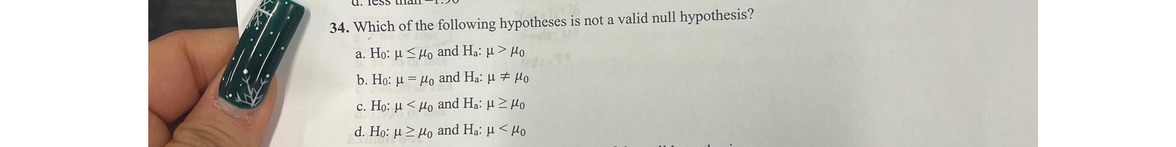 Solved Which of the following hypotheses is not a valid null | Chegg.com