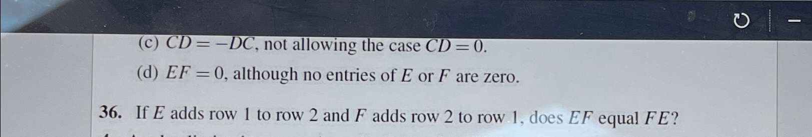 Solved 36. ﻿If E ﻿adds row 1 ﻿to row 2 ﻿and F ﻿adds row 2 | Chegg.com