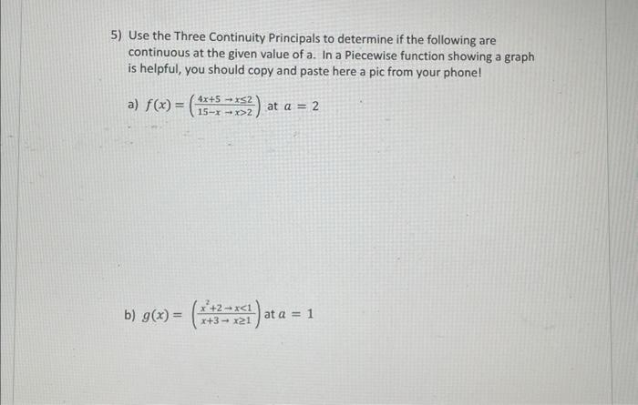 Solved 5) Use the Three Continuity Principals to determine | Chegg.com