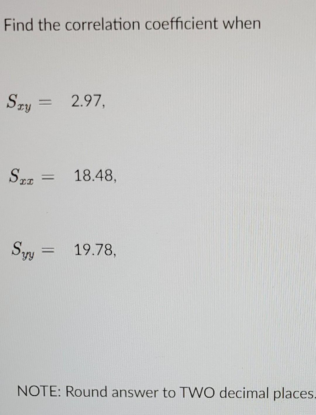 Solved Find the correlation coefficient using the following | Chegg.com