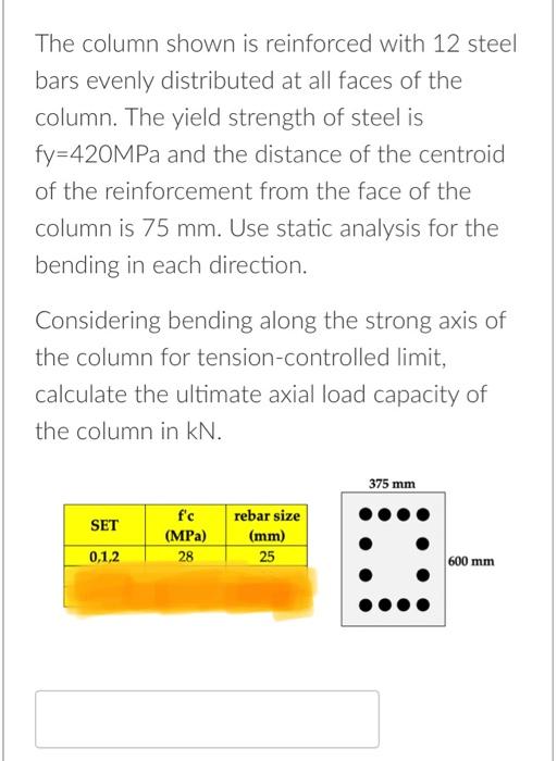 Solved The column shown is reinforced with 12 steel bars | Chegg.com