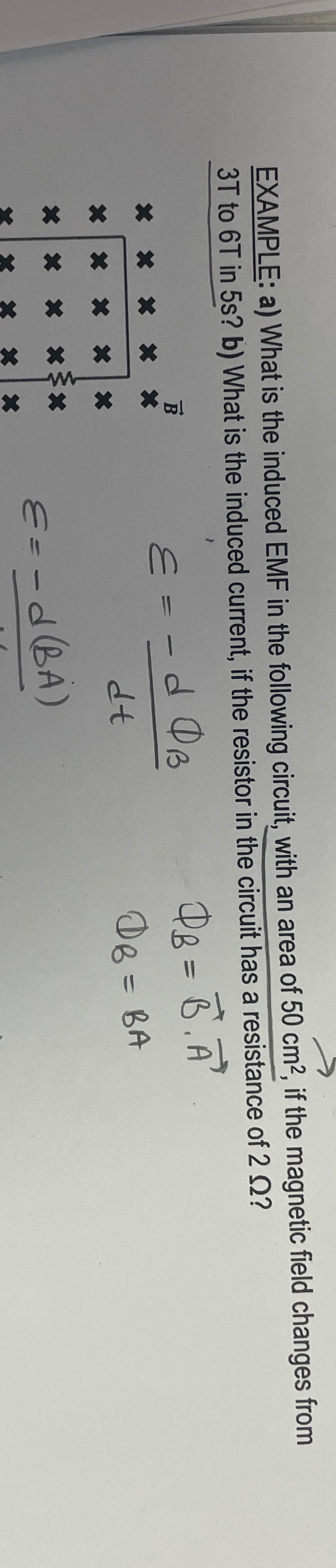 Solved EXAMPLE: a) ﻿What is the induced EMF in the following | Chegg.com