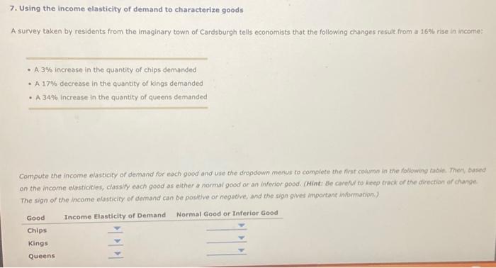 Solved 7. Using the income elasticity of demand to | Chegg.com