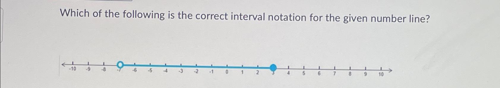 Solved Which of the following is the correct interval | Chegg.com