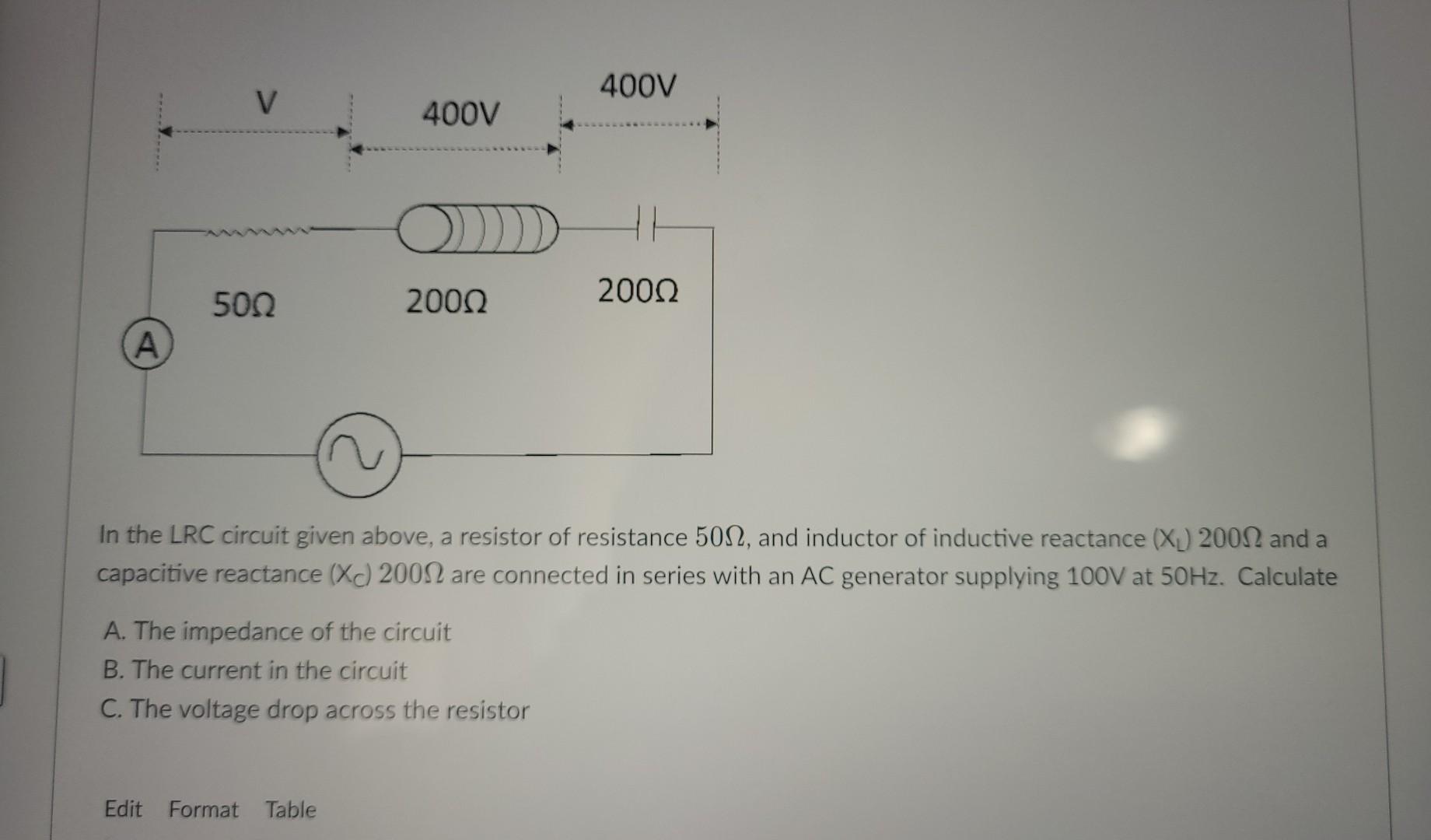 Solved In the LRC circuit given above, a resistor of | Chegg.com
