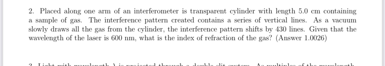 Solved Placed along one arm of an interferometer is | Chegg.com