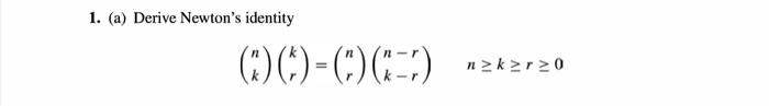 Solved 1. (a) Derive Newton's identity | Chegg.com