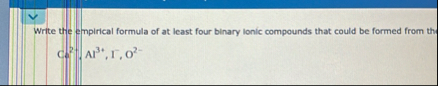 Solved aWrite the empirical formula of at least four binary | Chegg.com