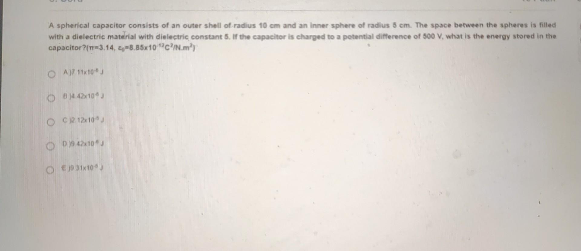 Solved A spherical capacitor consists of an outer shell of | Chegg.com
