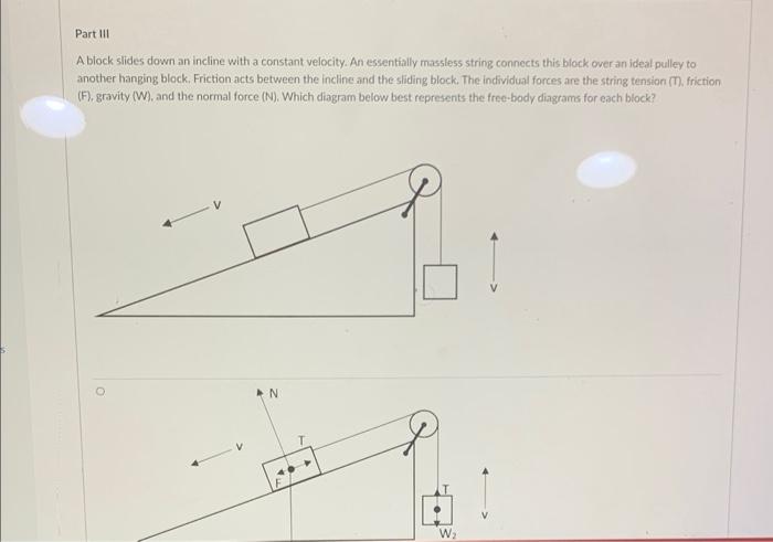 Solved A block slides down an incline with a constant | Chegg.com