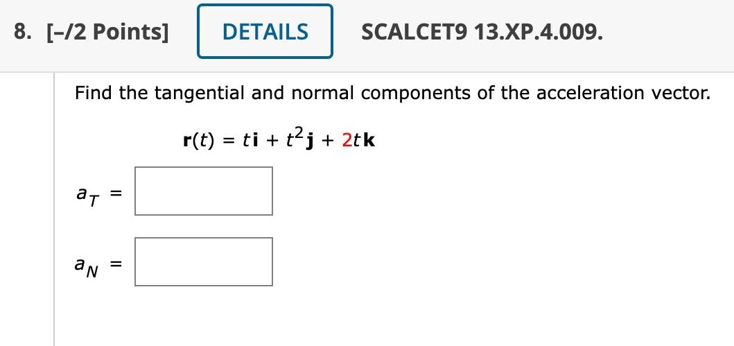 Solved 8. [-/2 Points ] SCALCET9 13.XP.4.009. Find the | Chegg.com