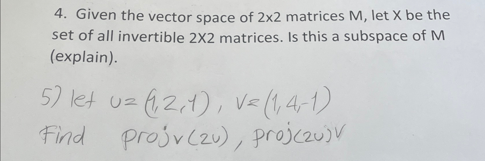 Solved Given the vector space of 2×2 ﻿matrices M, ﻿let x ﻿be | Chegg.com