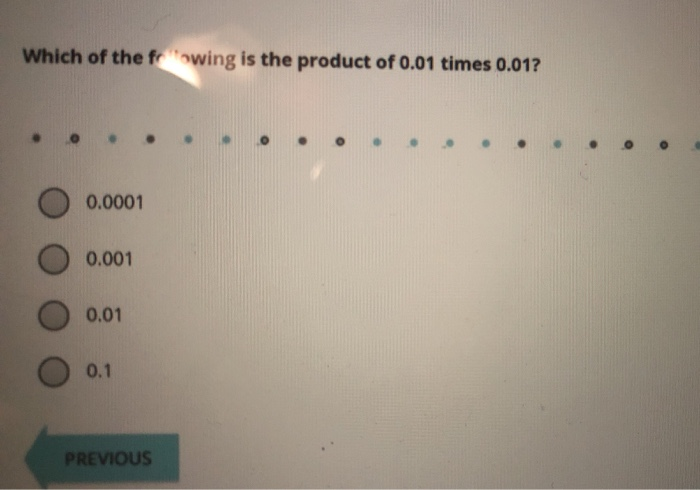 Solved Which of the frawing is the product of 0.01 times | Chegg.com