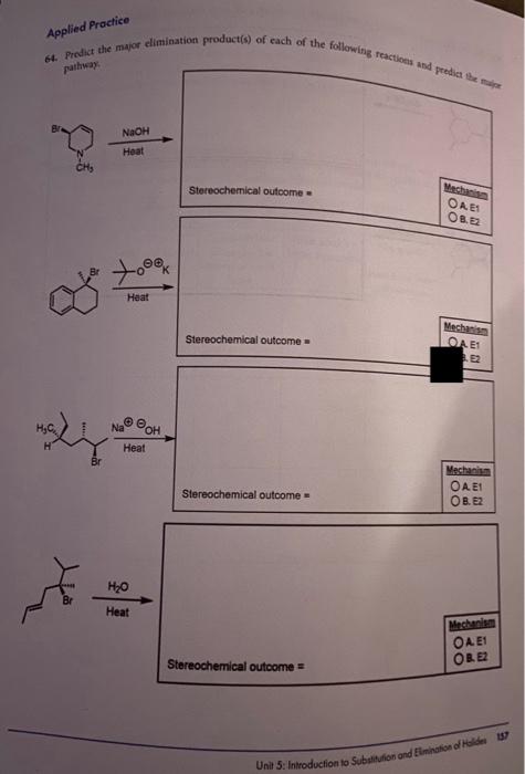 Solved Applied Practice 64. Predict the major elimination | Chegg.com
