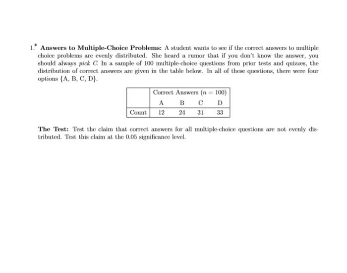 Solved 1.* Answers to Multiple-Choice Problems: A student | Chegg.com