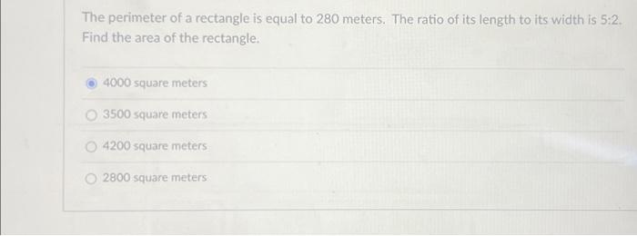 Solved The perimeter of a rectangle is equal to 280 meters. | Chegg.com
