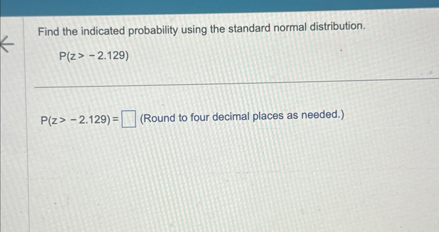 Solved Find the indicated probability using the standard | Chegg.com