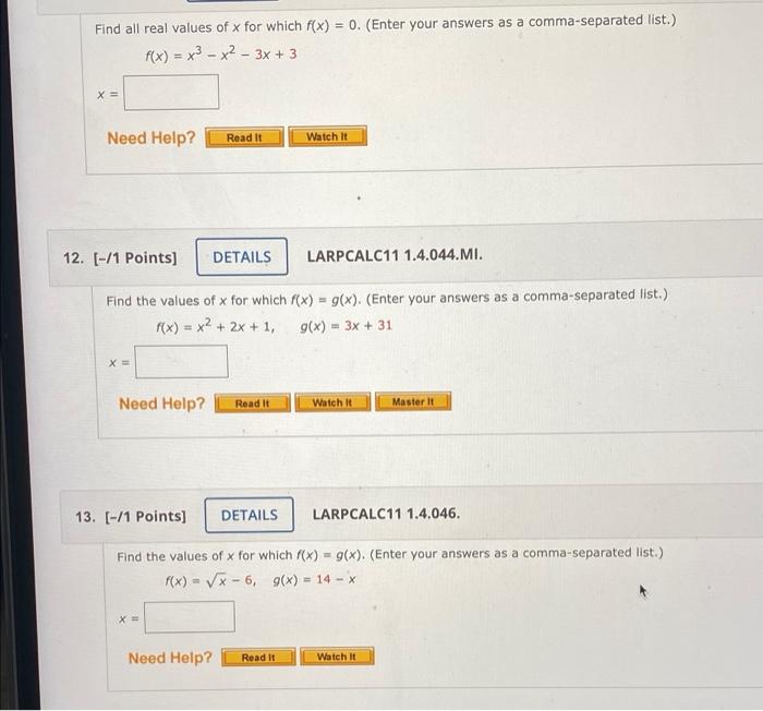 Solved Find all real values of x for which f(x) = 0. (Enter | Chegg.com